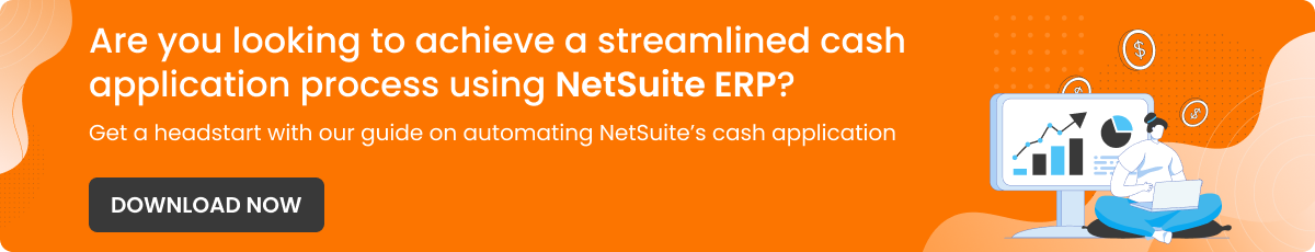 Are you looking to achieve a streamlined cash application process using NetSuite ERP_ Get a head ...